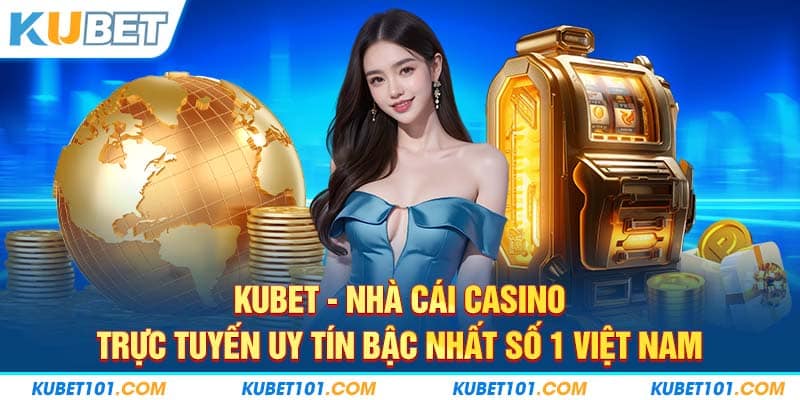 Trang chủ KUBET | Ku Casino | Link vào Kubet bao chặn【2024】